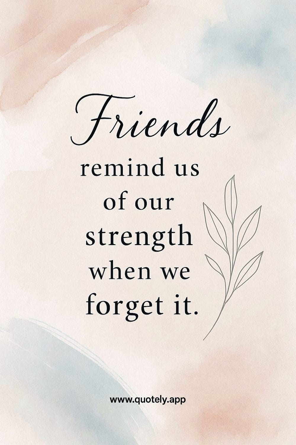 17 Relatable Friendship Quotes That Will Make You Smile